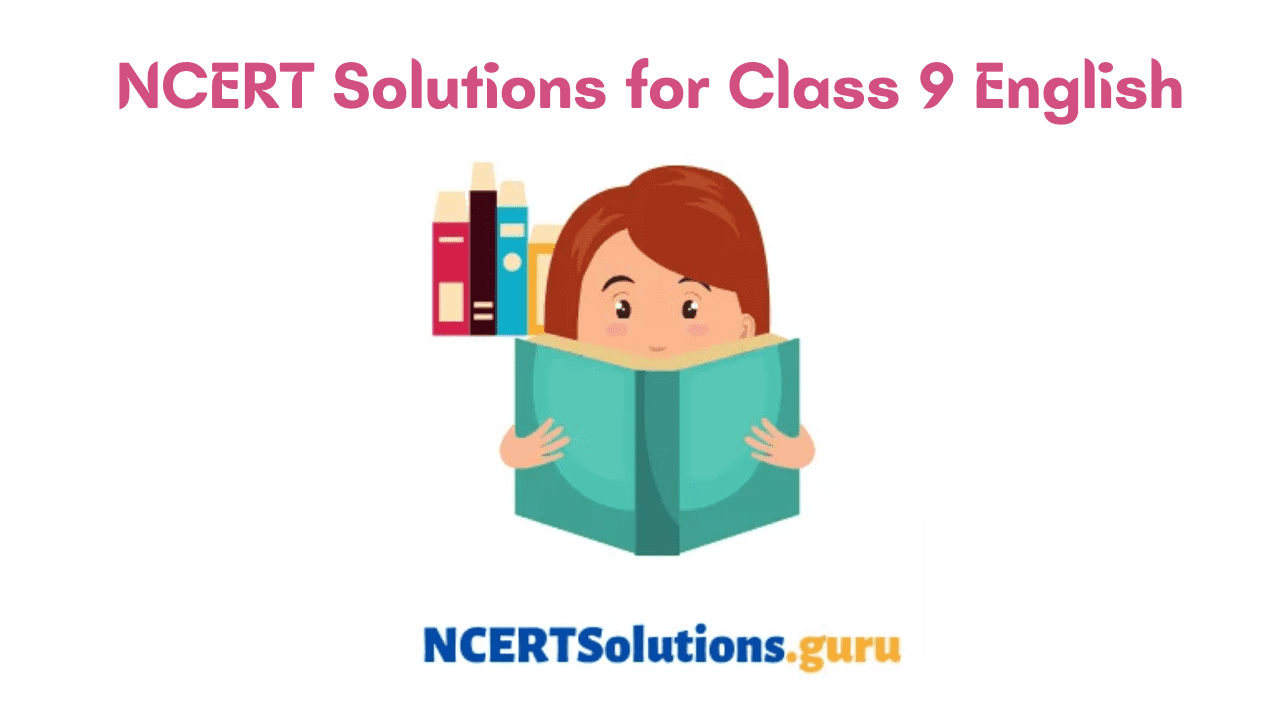 NCERT Solutions For Class 9 English Beehive Moments Free PDF